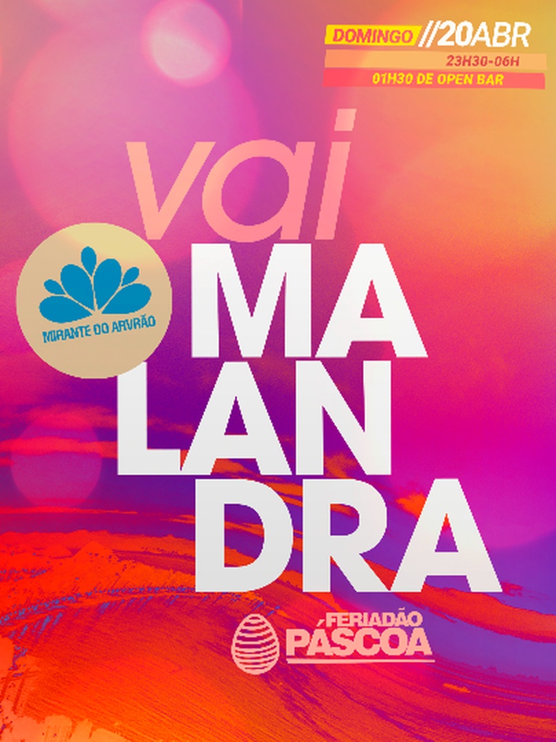 Vai Malandra no Mirante do Arvrão