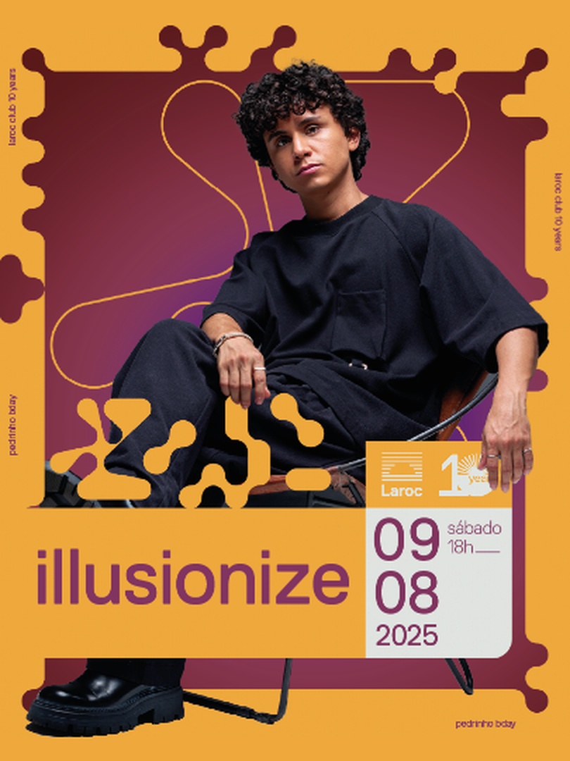 Laroc Club apresenta: Illusionize b-day