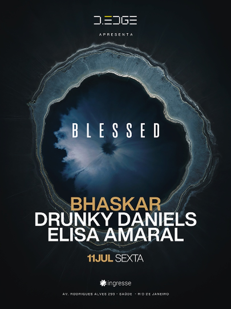D-edge Rio Presents Blessed em Rio de Janeiro - Evento ON